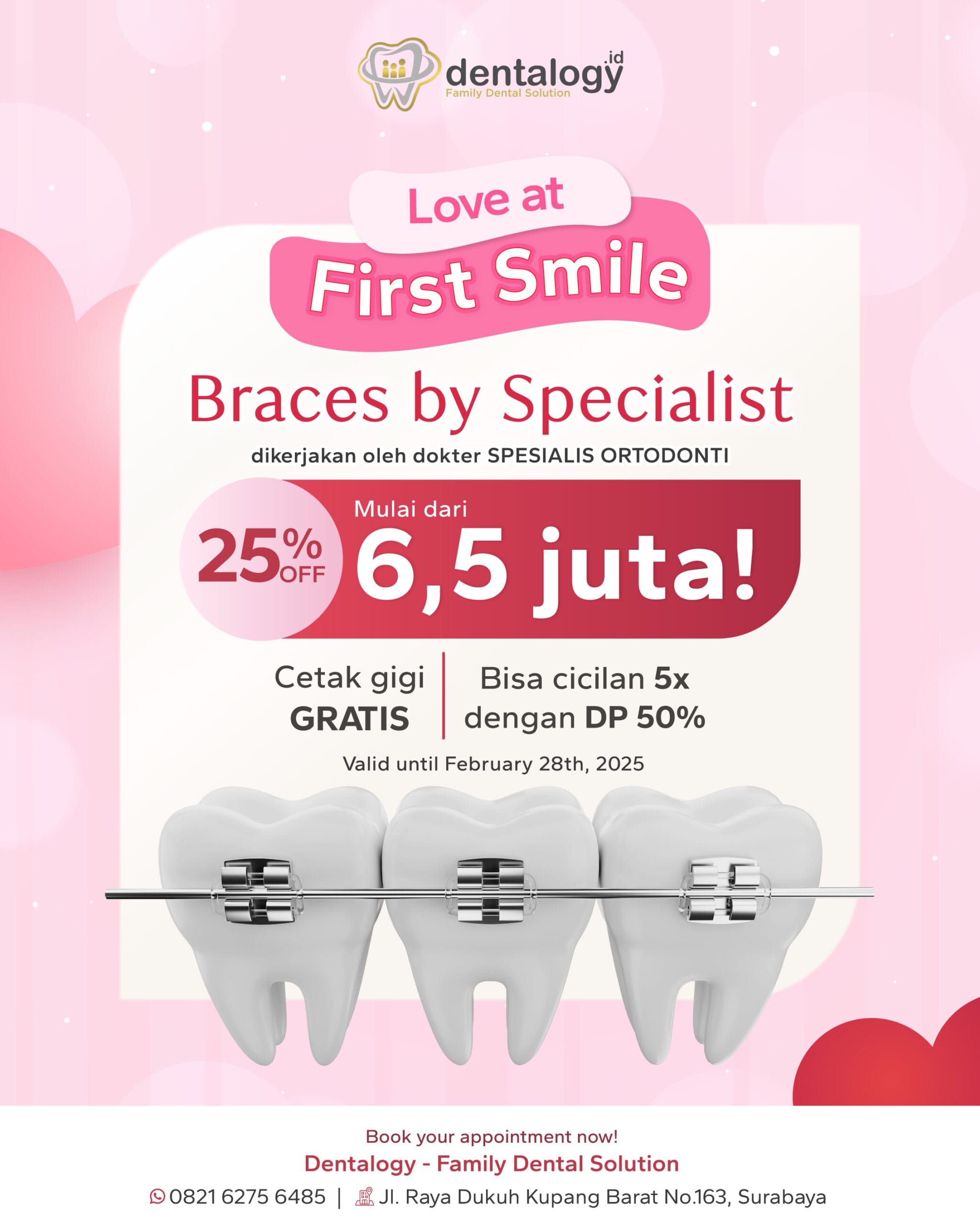 Love at First Smile: Braces - Dentalogy.id